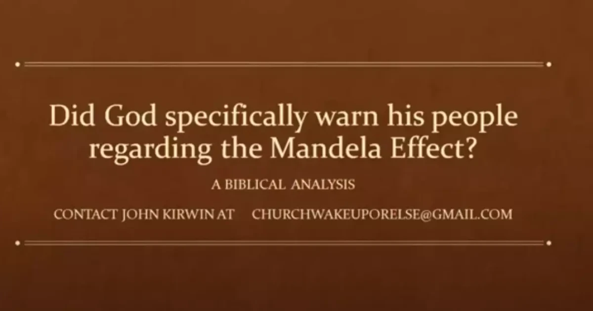 God foretold of the Mandela Effect in scripture | The Supernatural ...